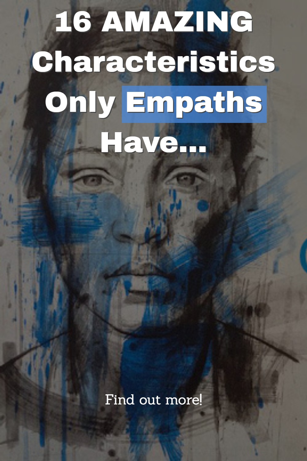 16 Characteristics Only Empaths Have - betterifyouknow