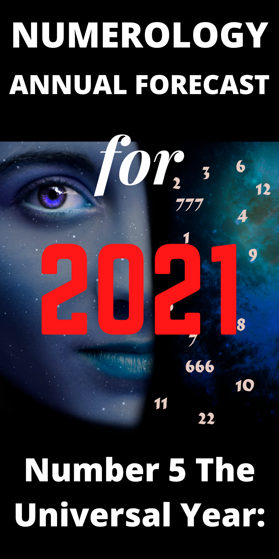 Number 5 The Universal Year: Numerology Annual Forecast for 2021 ...